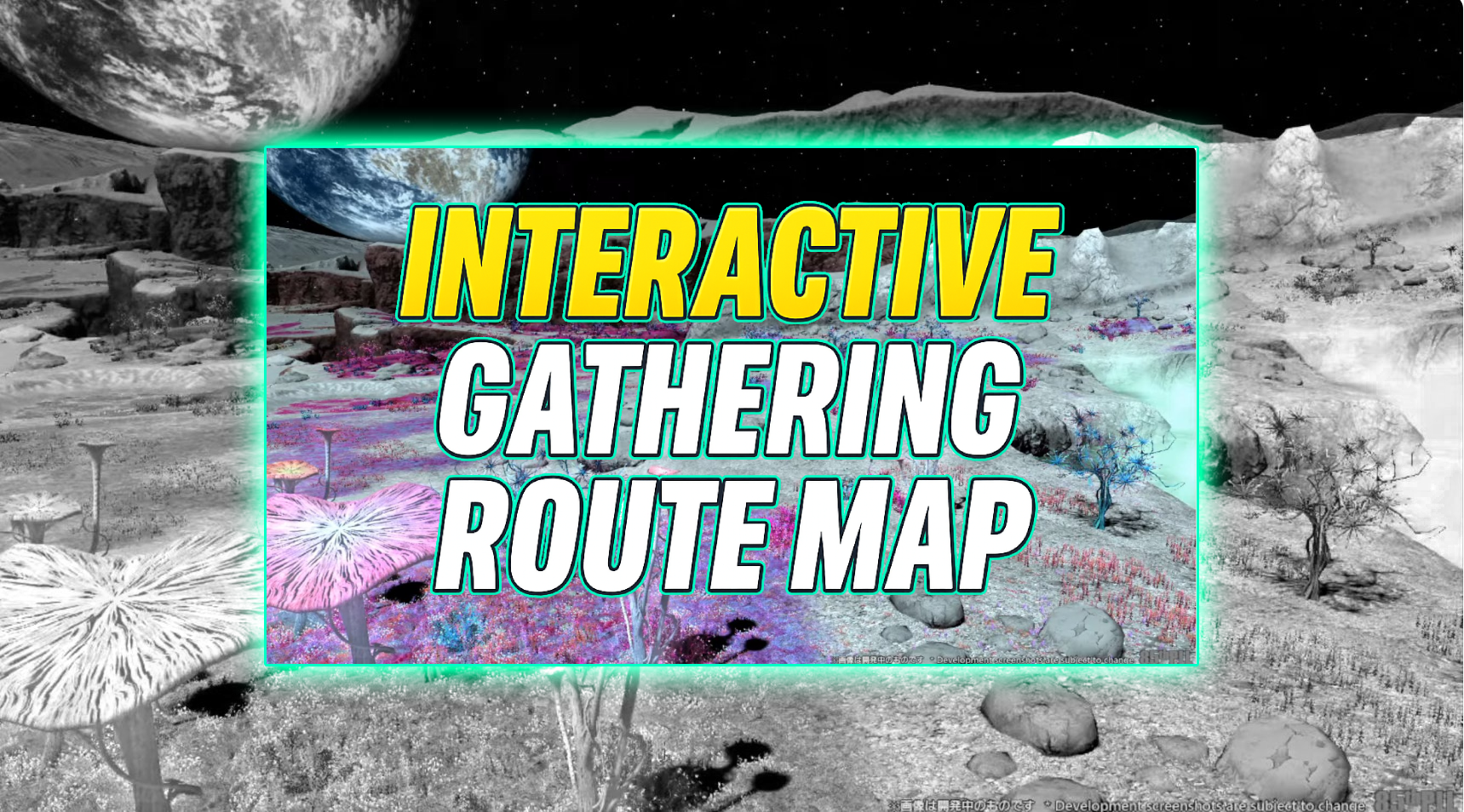 FFXIV Dawntrail Patch 7.2 Interactive Gathering Route Map