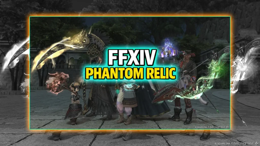 FFXIV Patch 7.41 Phantom Relic Step 3 Guide + Oizys Cosmic Rewards